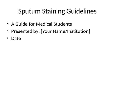 Sputum Staining Guidelines Presentations Pptx
