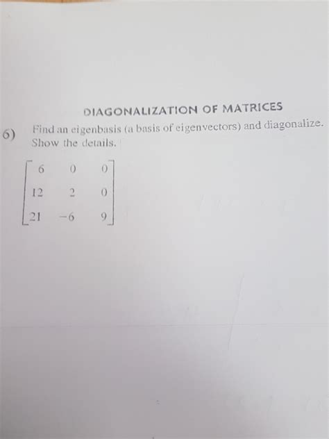 Solved Find An Eigenbasis A Basis Of Eigenvectors And