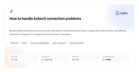 How To Handle Kubectl Connection Problems Labex