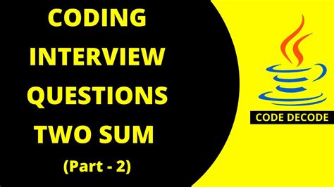 Two Sum With Hash Map Most Asked Java Coding Interview Questions And Answers Youtube