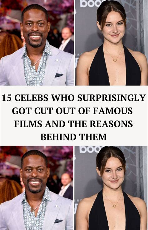 15 Celebs Who Surprisingly Got Cut Out Of Famous Films And The Reasons