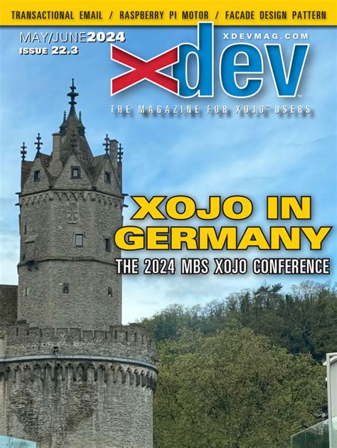 Xdev Magazine Releases Issue 22 3 May June 2024 Announcements Xojo Programming Forum