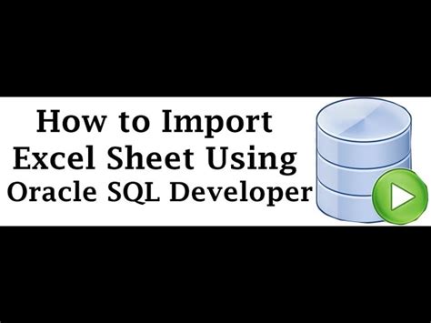 How To Create A Table In Oracle Sql Developer From Excel Sheet