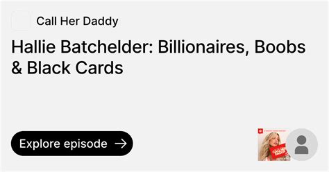 Episode Hallie Batchelder Billionaires Boobs And Black Cards Ask