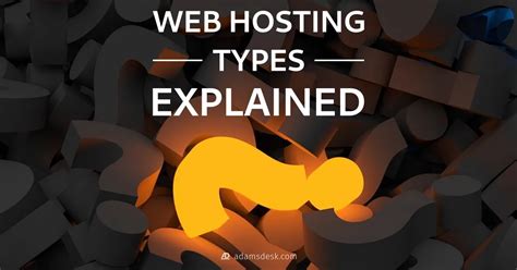 different types of web hosting explained