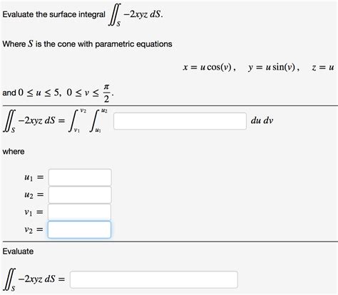 Solved Evaluate The Surface Integral 2xyz Ds Where S Is