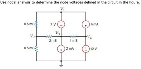 Solved Use Nodal Analysis To Determine The Node Voltages Chegg