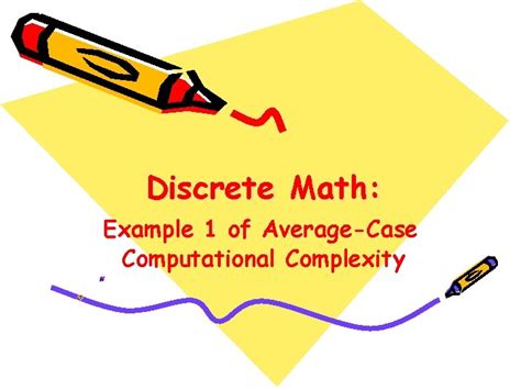 discrete math example 1 of averagecase computational complexity