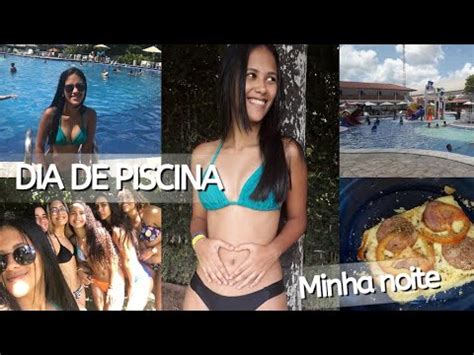Vlog Minha Noite Dia De Piscina C As Amigas ☀️ Youtube