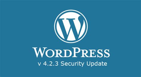 Wordpress 423 Security Update Released Patches Critical Vulnerability
