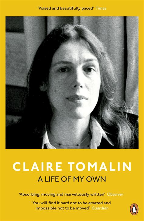 Claire Tomalin A Life Of My Own Kate Macdonald