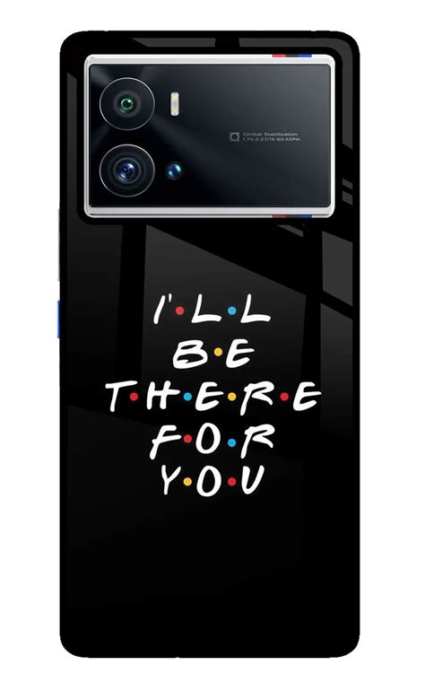 Buy Now Ill Be There For You Glass Case For Iqoo 9 Pro 5g Online