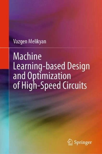 Machine Learning Based Design And Optimization Of High Speed Circuits