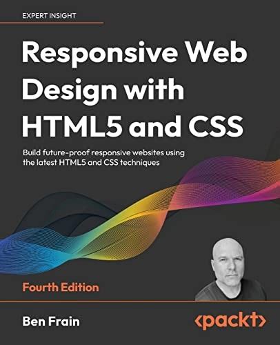 Responsive Web Design With Html5 And Css By Ben Frain Open Library