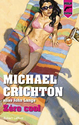 Zero Cool Michael Crichton 2018 Télécharger Des Magazines Journaux Et Livres Gratuitement