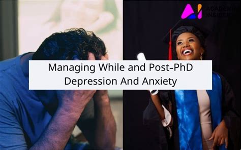 Managing While And Post Phd Depression And Anxiety Phd Student