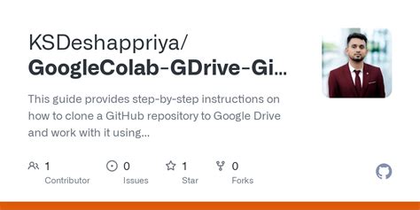 GitHub KSDeshappriya GoogleColab GDrive Git GitHub Repo This Guide
