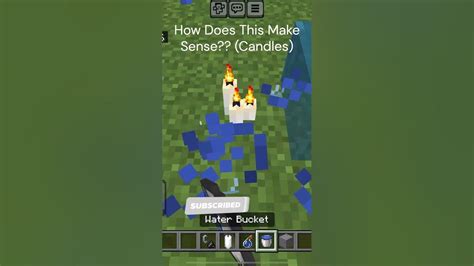 How Does This Make Sense Candle Water Minecraft Youtube