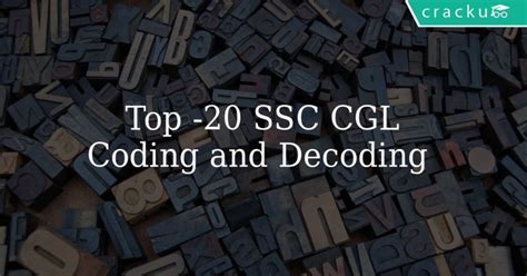 Top SSC CGL Coding And Decoding Questions Cracku