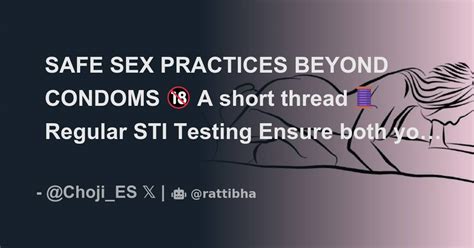 Safe Sex Practices Beyond Condoms 🔞 A Short Thread 🧵 المسلسل من