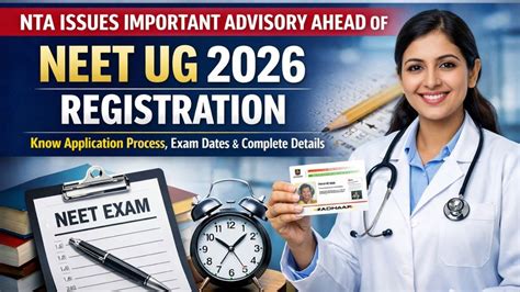 Neet Ug 2026 Registration Nta ने जारी की जरूरी एडवाइजरी पालन न किया