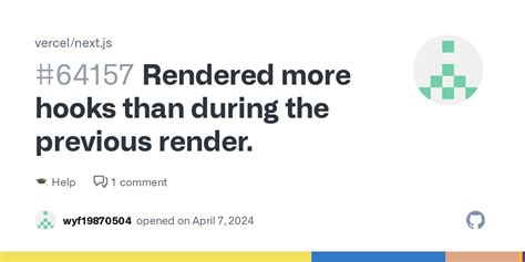 Rendered More Hooks Than During The Previous Render · Vercel Nextjs · Discussion 64157 · Github