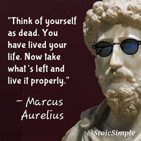 Think Of Yourself As Dead You Have Lived Your Life Stoic Simple