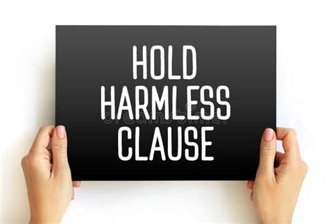 Hold Harmless Clause Release Of Liability In A Contract That Protects