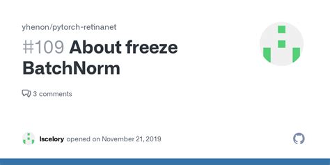 about freeze batchnorm · issue 109 · yhenon pytorch retinanet · github