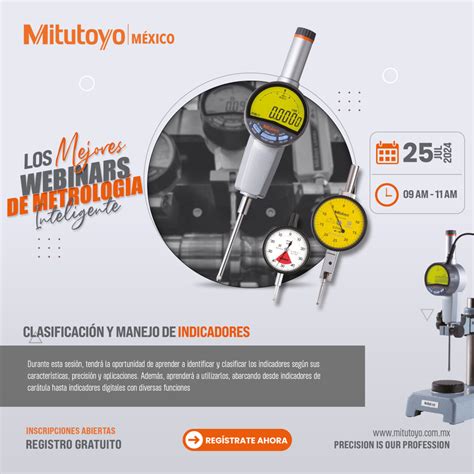 Webinar Clasificación Y Manejo De Indicadores Mitutoyo Mexico