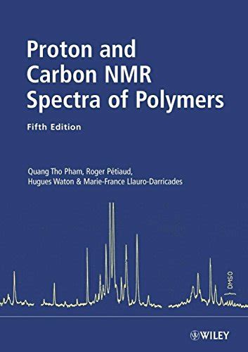 Buy Proton And Carbon Nmr Spectra Of Polymers Online At Desertcartindia