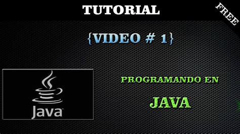 Cómo programar en JAVA Video Curso Completo Gratis HD HQ YouTube