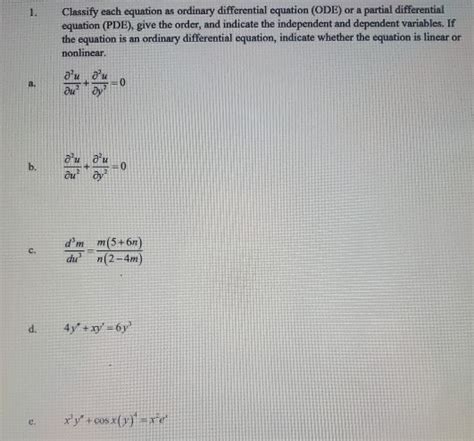 Solved Classify Each Equation As Ordinary Differential Chegg