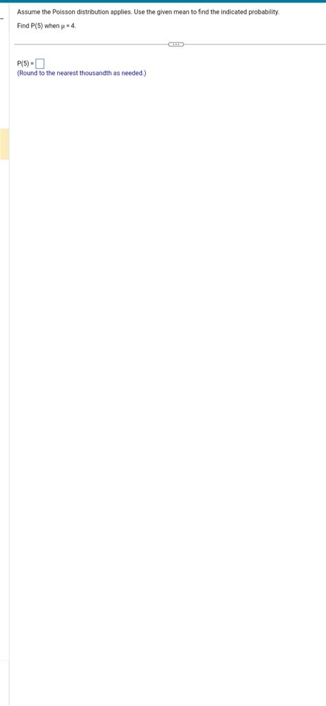 Solved Assume The Poisson Distribution Applies Use The