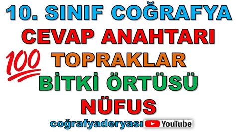 Cevap Anahtari Toprak Bİtkİ ÖrtÜsÜ NÜfus 10 Sinif CoĞrafya Youtube