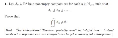 Solved Let AnRd Be A Nonempty Compact Set For Each Chegg