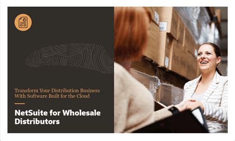 Netsuite For Wholesale Distributors The Absol