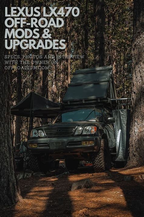 Lexus Lx470 Geared To Explore Overland Off Road Project