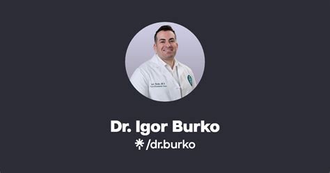 Dr Igor Burko Linktree