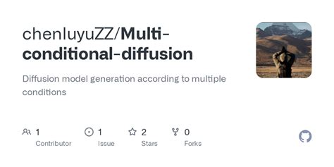 Github Chenluyuzzmulti Conditional Diffusion Diffusion Model Generation According To