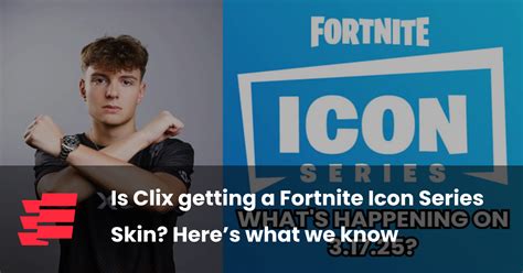 Is Clix Getting A Fortnite Icon Series Skin Heres What We Know