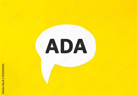 Text Ada Speech Bubble Isolated On The Yellow Background Business