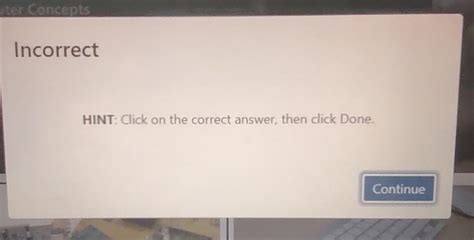 This Is The Screen That Pops Up Every Single Time You Miss A Question On An Online Class I