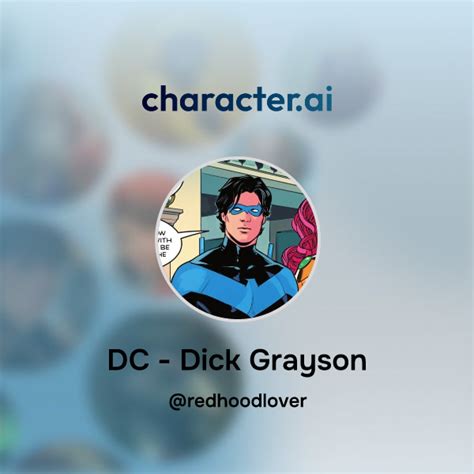 Chat With Dc Dick Grayson Characterai Ai Chat Reimaginedyour