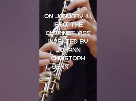 On January 14 1690 The Clarinet Was Invented By Johann Christoph