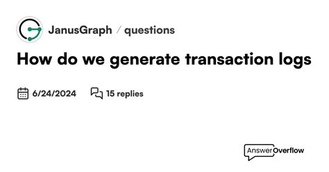 How Do We Generate Transaction Logs Janusgraph