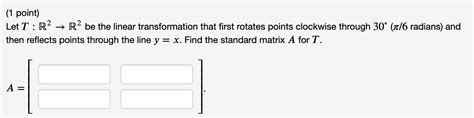 solved let t r2→r2 be the linear transformation that first