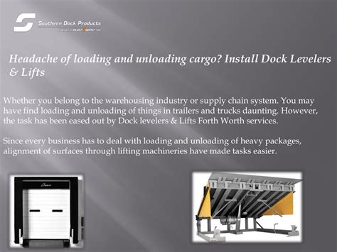Ppt Headache Of Loading And Unloading Cargo Install Dock Levelers And Lifts Powerpoint