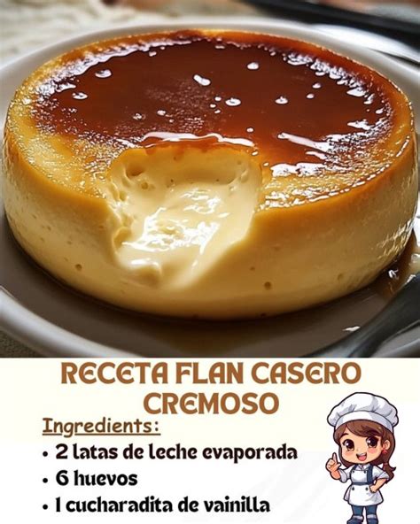 Viviendo 🍮 Receta Flan Casero Cremoso 🍮 📋 Ingredientes 🥛 2 Latas De
