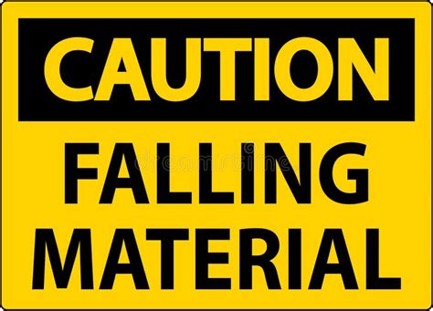 Caution Sign Falling Material Stock Vector Illustration Of Attention